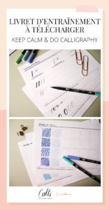 Keep Calm & Do Calligraphy - Téléchargez gratuitement le livret PDF d ...