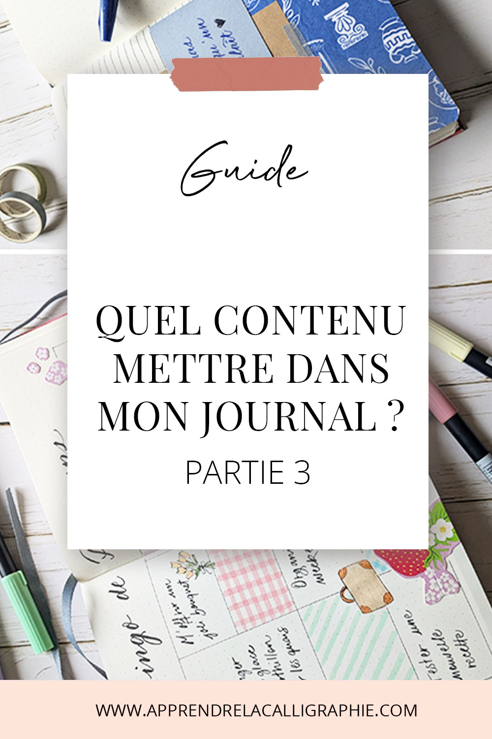 Avec quel contenu faire votre journaling ? Partie 3 - Calligraphique ...